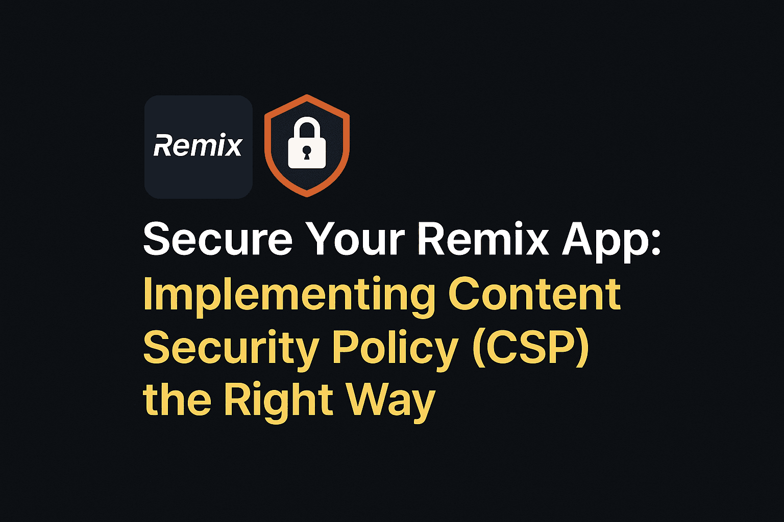 Content Security Policy in Remix: Complete Guide to CSP Implementation | OnlyTools Blog